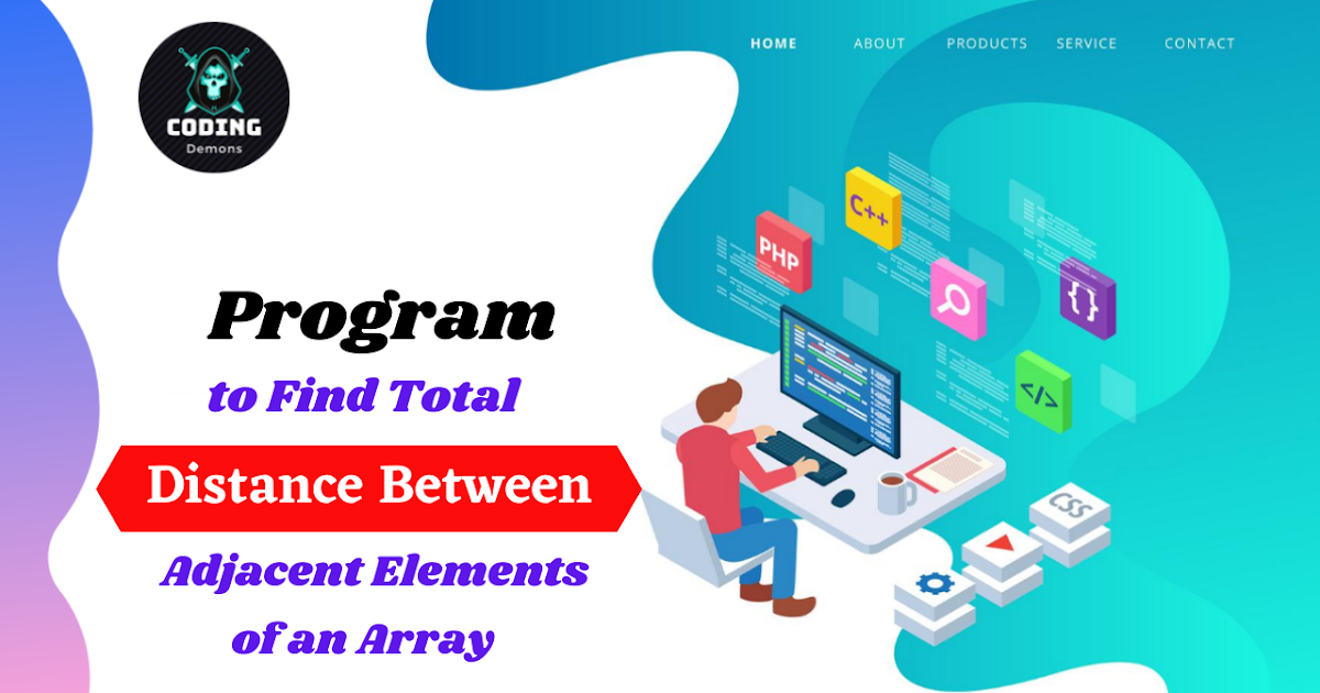 Total Distance between adjacent elements of an array. A c++ program to ...