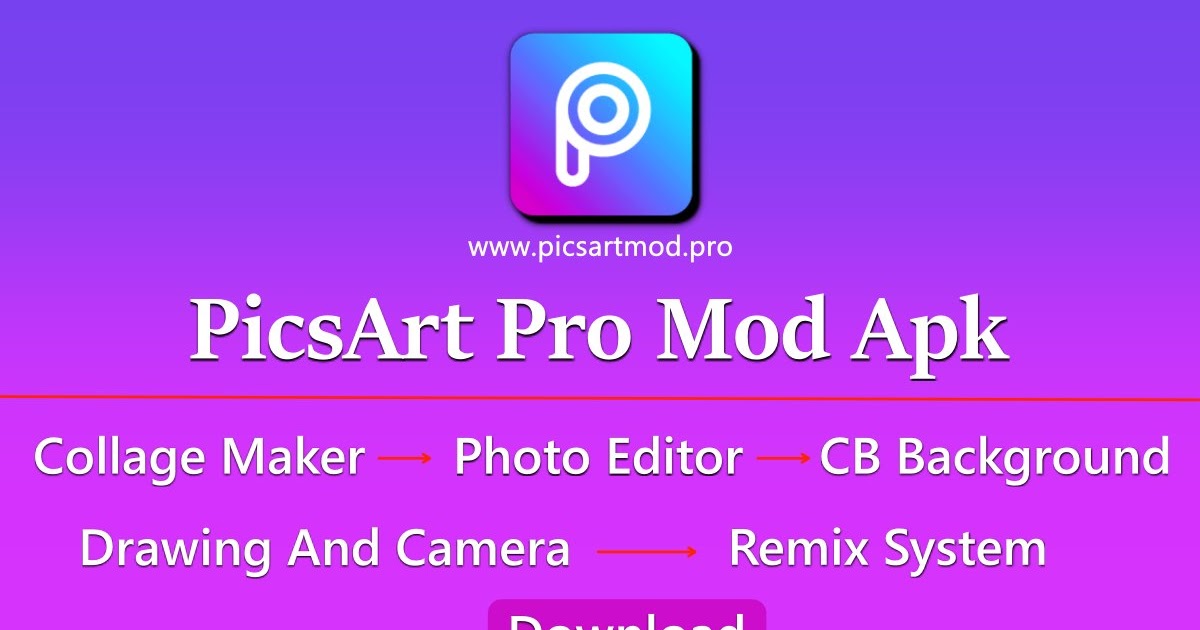 Download - Picsart Pro Apk Download Latest Version For Android