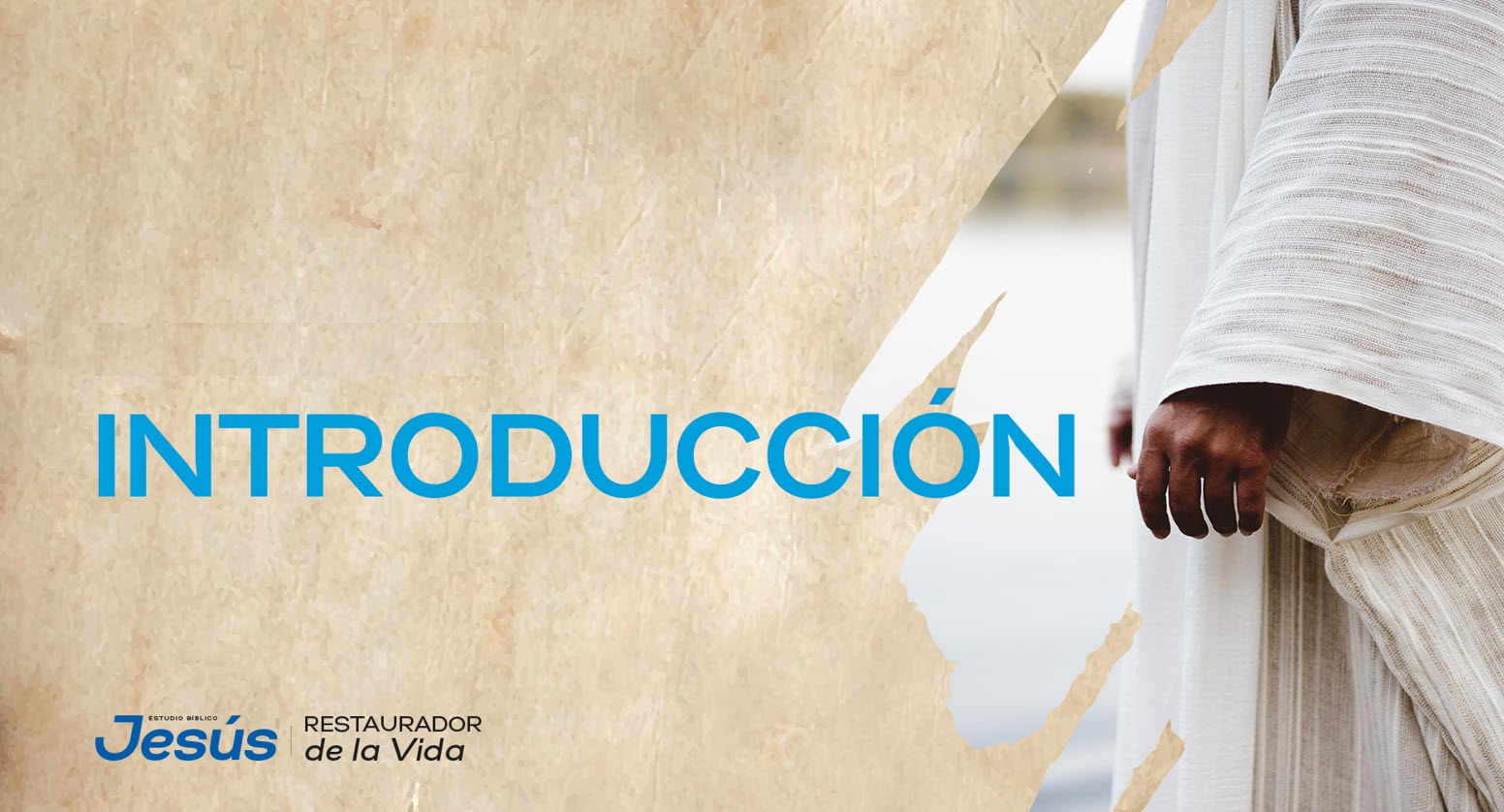 Introducción | Curso Bíblico Jesús, restaurador de la vida | Recursos ...