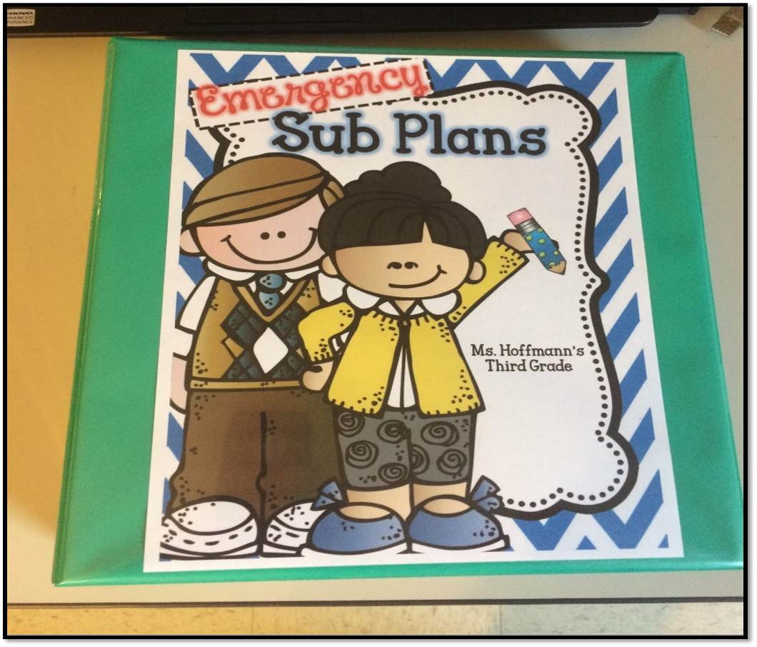 3 Teacher Chicks: Emergency Substitute Binder- REUSABLE!