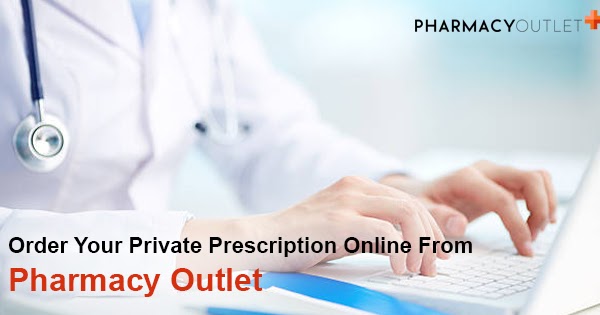 Pharmacy Outlet: Order Your Private Prescription Online From Pharmacy ...
