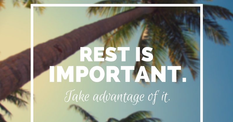 The Importance of Rest: 2 Tips to Remember |Livin' and Lovin'