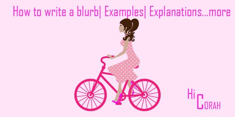 How to write a blurb| examples | explanation| more
