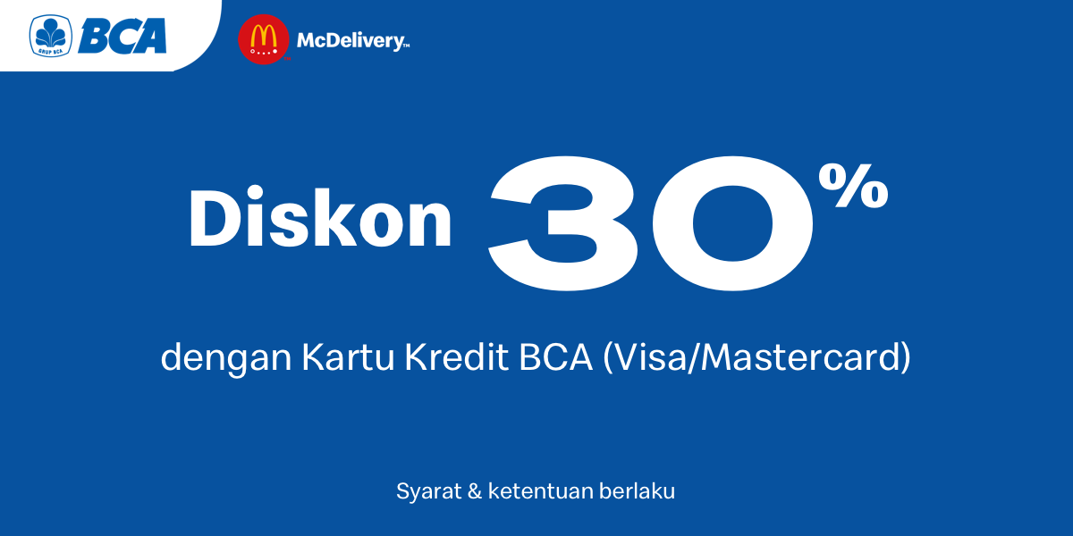 Promo McDonalds Diskon 30% Dengan Kartu Kredit BCA (Visa/Master Card ...