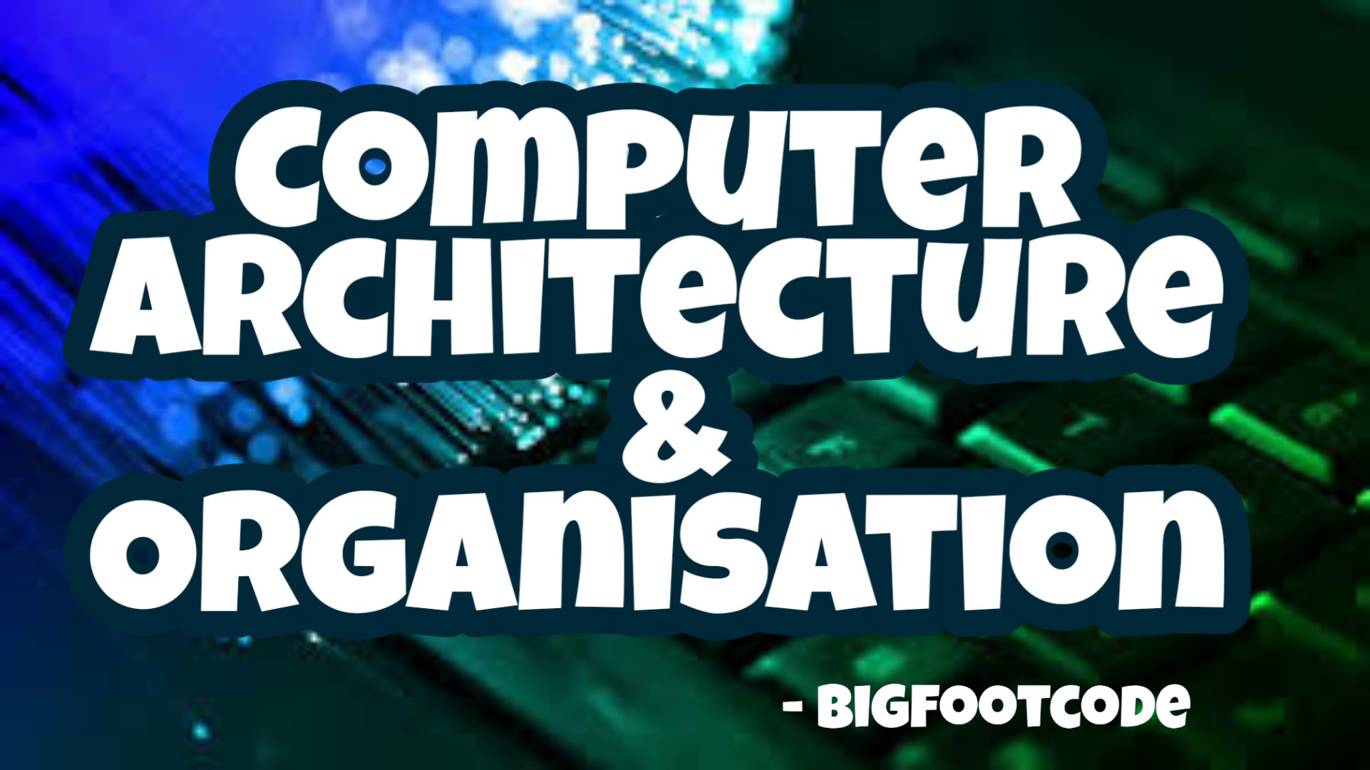 Computer Architecture And Organisation