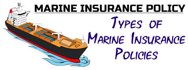 Different Types of Marine Insurance