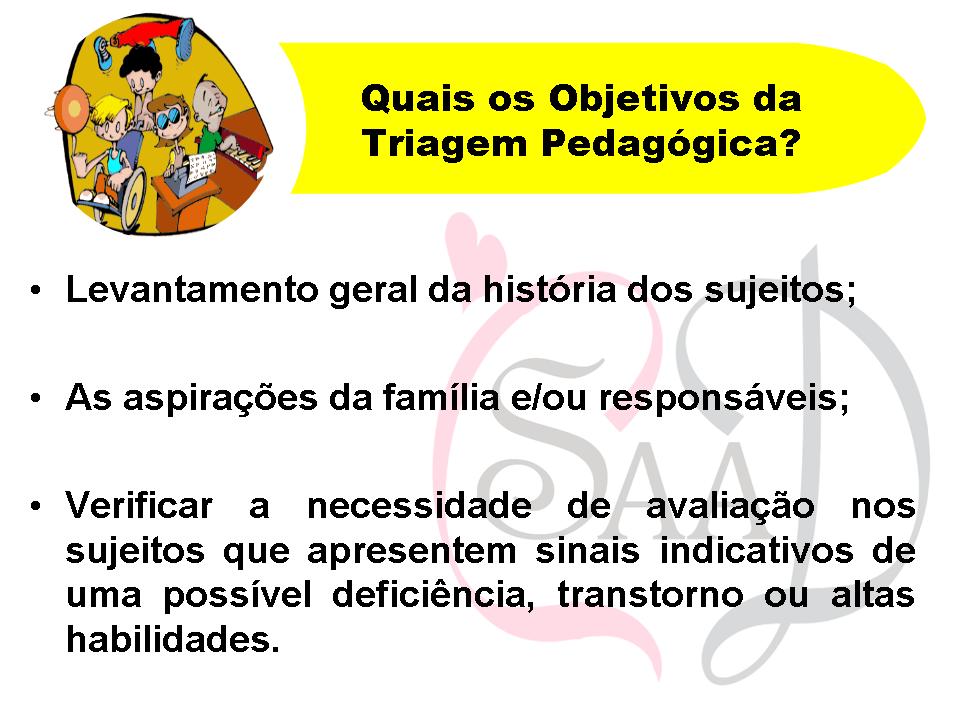 SAAD (Serviço de Atendimento e Avaliação Diagnóstica): Slides: O que é ...