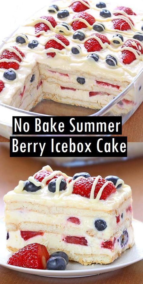 No Bake Summer Berry Icebox Cake - Top Recipes