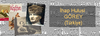 Pencere: İhap Hulusi GÖREY (Türkiye)