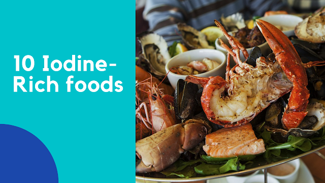 10 iodine-rich foods
