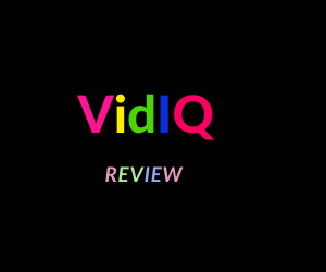 VidIQ Review- Complete Review Of VidIQ Tools And Features