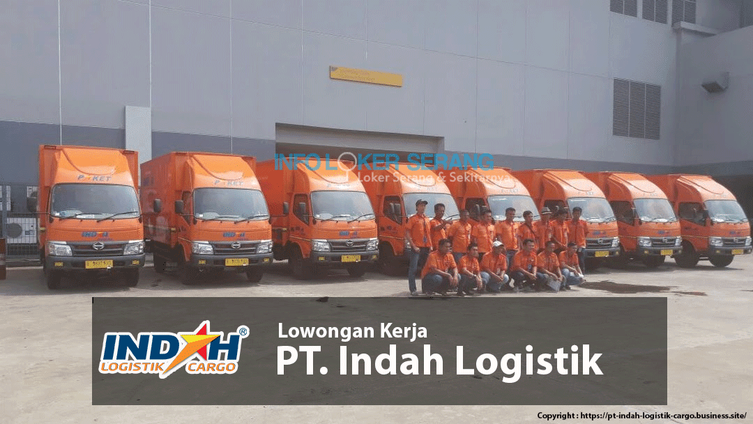 Lowongan Kerja Banyak Posisi PT. Indah Logistik (Indah Cargo ...