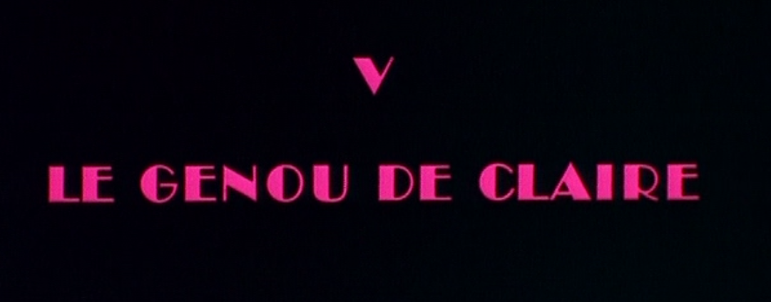 Dr Tony Shaw: Éric Rohmer's Le Genou de Claire | Claire's Knee (1970)