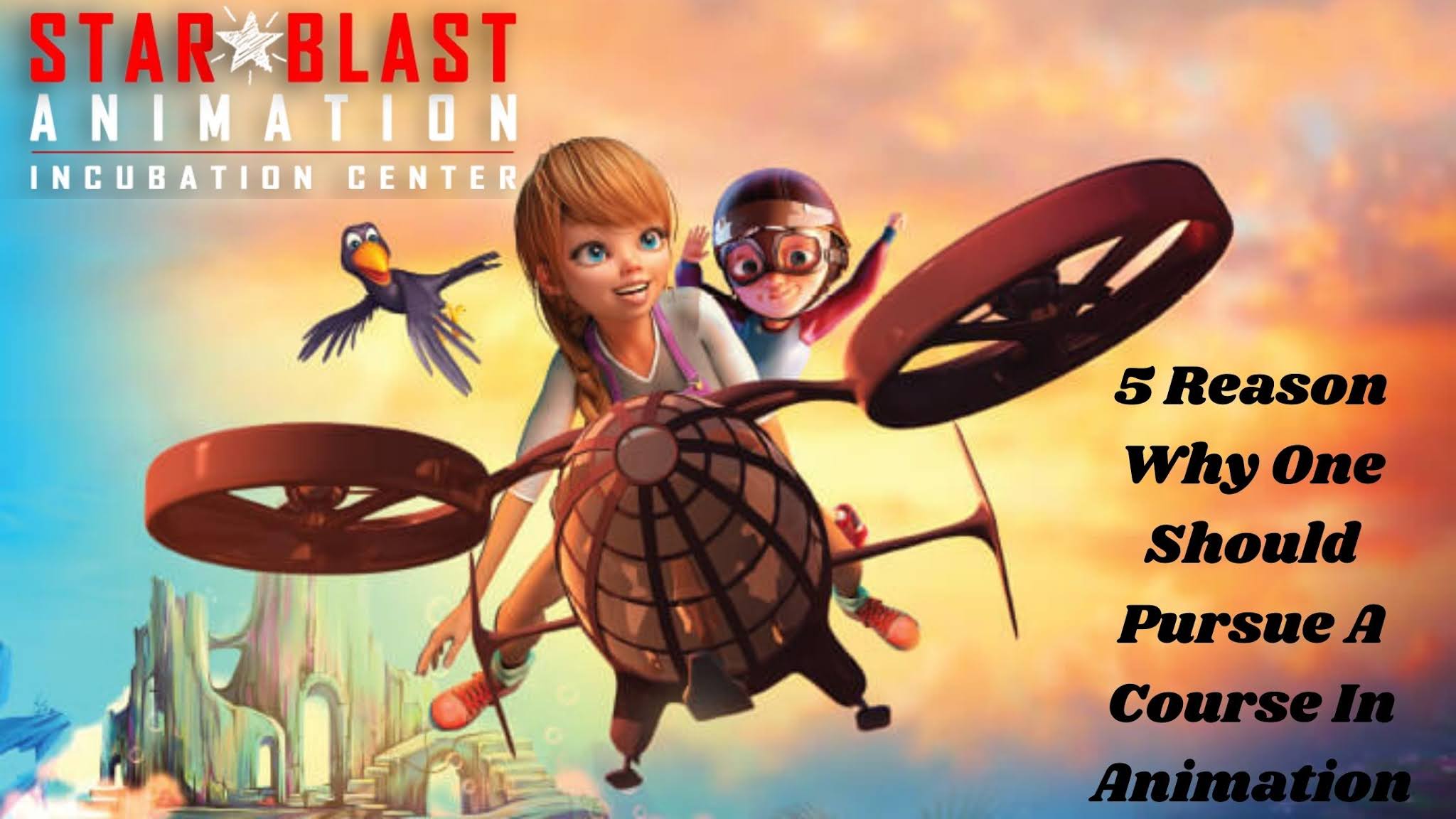 Top Five Reasons Why You Should Do an Animation Course