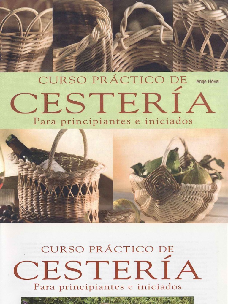 Curso De Cestería. Para principiantes e iniciados.