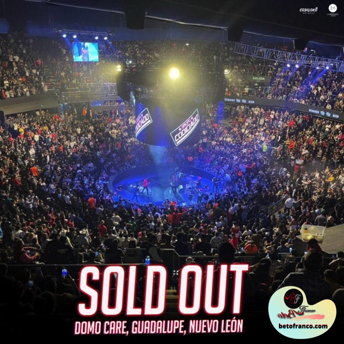 Grupo Codiciado se presentó con gran éxito en Monterrey - Beto Franco ...