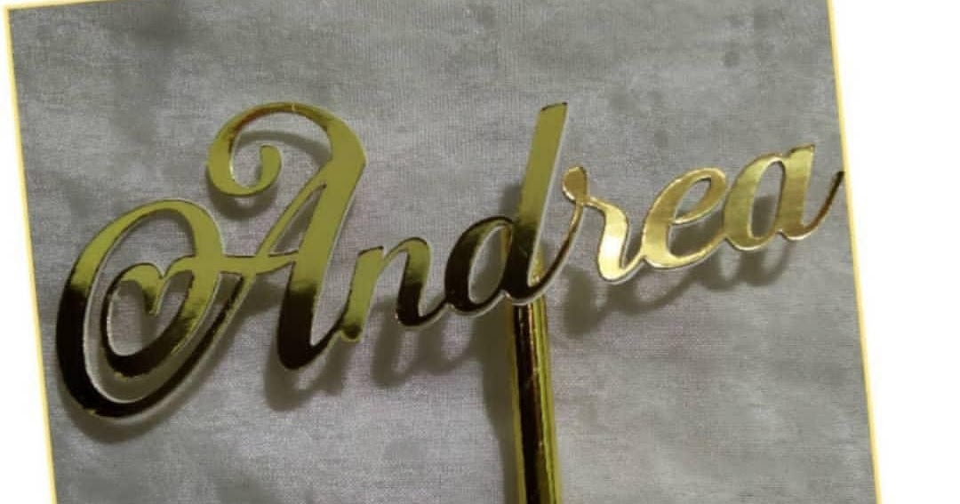 Nombre Metalizado Andrea - Mis Toppers Tus Toppers