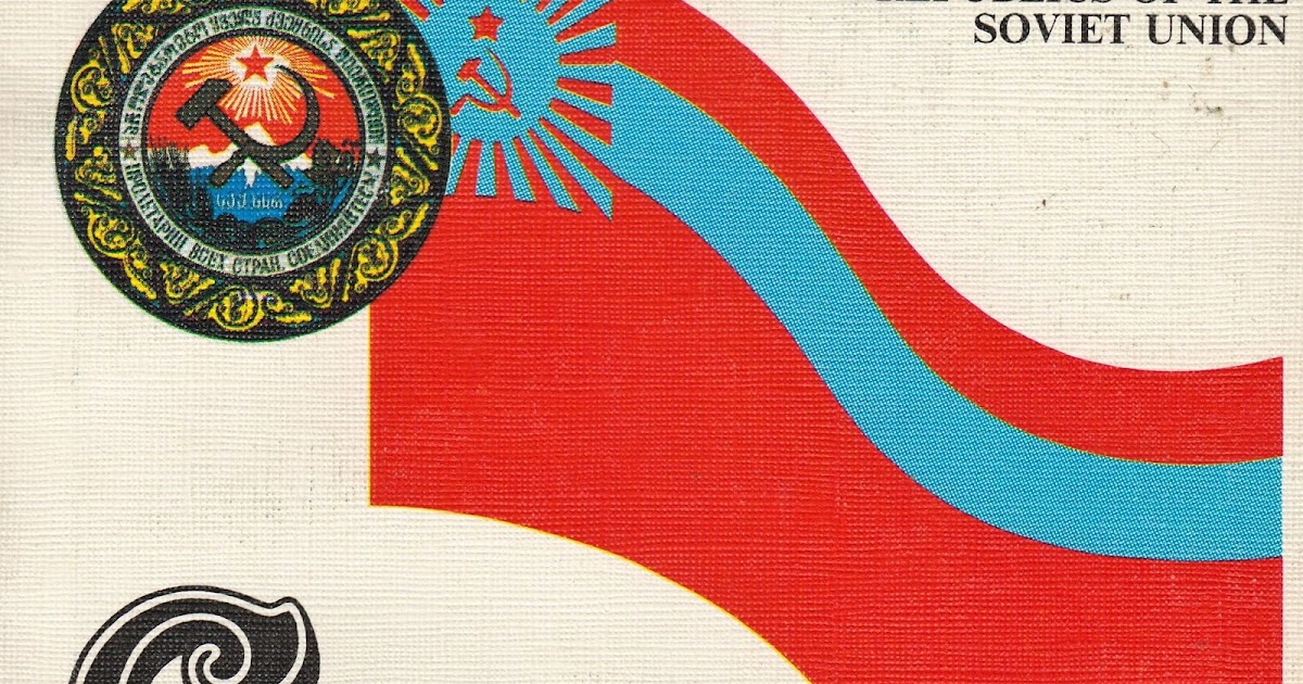 The Left Chapter: The Georgian Soviet Socialist Republic 1987: Photos ...