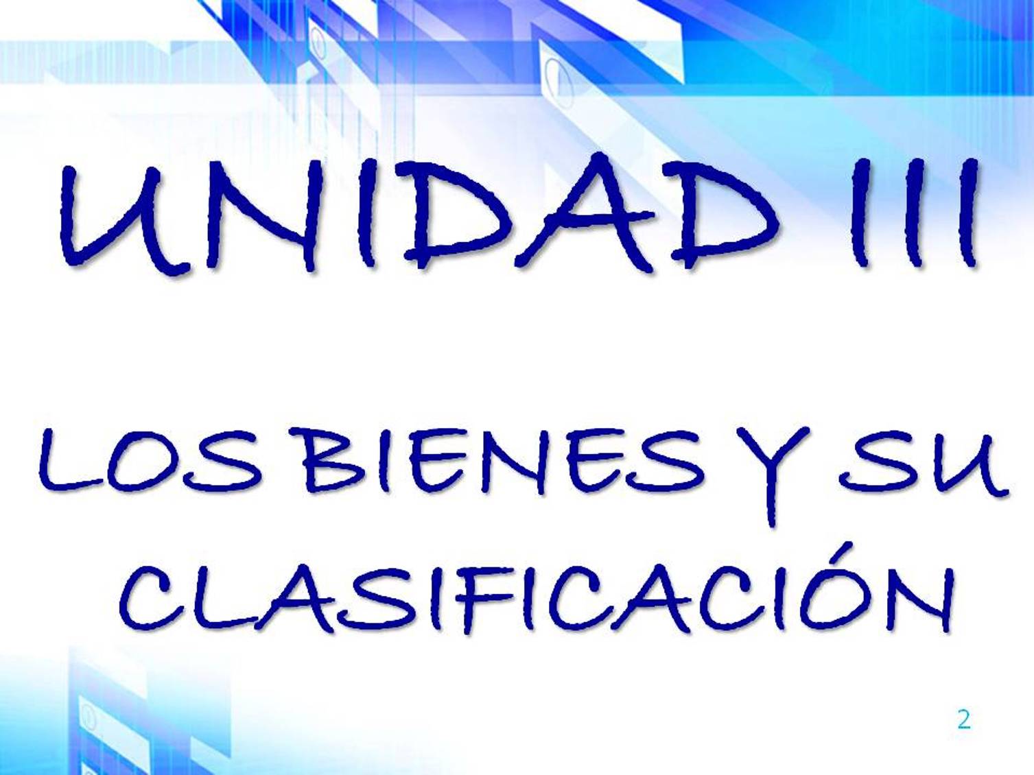 DERECHO CIVIL II ESZi UAEH: Unidad III Los Bienes y su Clasificación