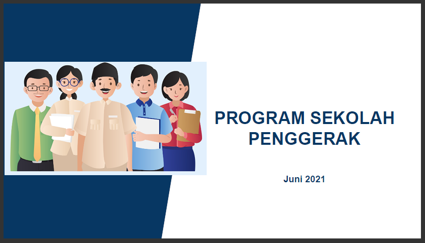 Bahan Sosialisasi Program Sekolah Penggerak - Belajar Tanpa Batas