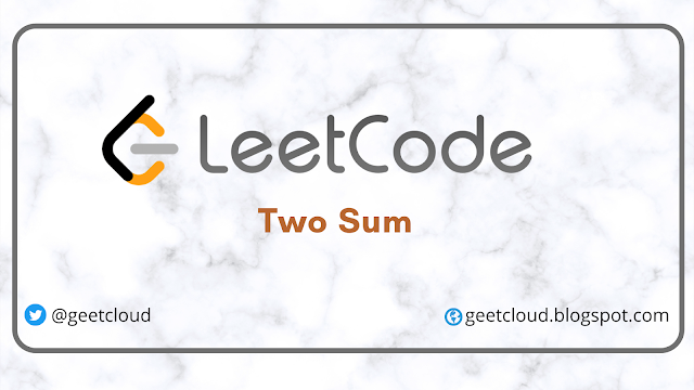Two sum LeetCode problem explained in simple terms using Dictionary