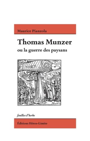 Le Promeneur: Thomas Munzer ou La guerre des paysans