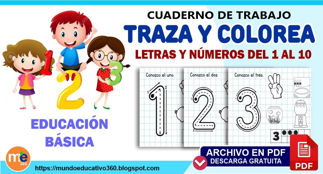 Cuaderno de TRAZA y COLOREA del 1 al 10 LETRAS y NÚMEROS