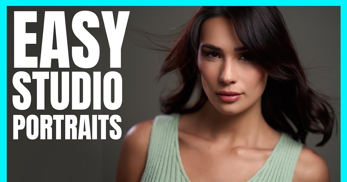 The EASIEST Method For Studio Portraits (Major Hack!) - Photography ...