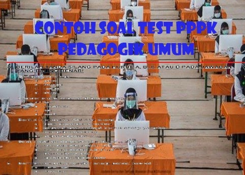 Info PTK Online: Bocoran Soal Test PPPK Guru Materi Pendagogik Lengkap ...