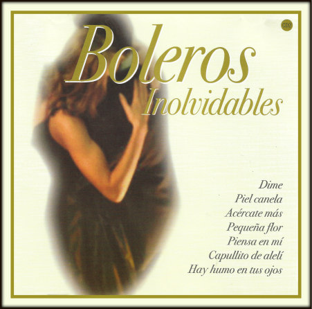 cecilioperlan2: Boleros Inolvidables (2003)