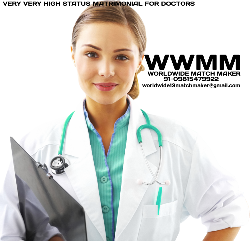 DOCTORS MATRIMONIAL 91-09815479922 VERY VERY HIGH STATUS ELITE ...