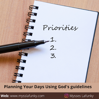 Mysses Lafunky's Faith Blog: Learn How to Set Your Daily Priorities