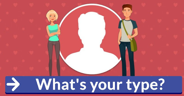 WHAT"S YOUR TYPE?