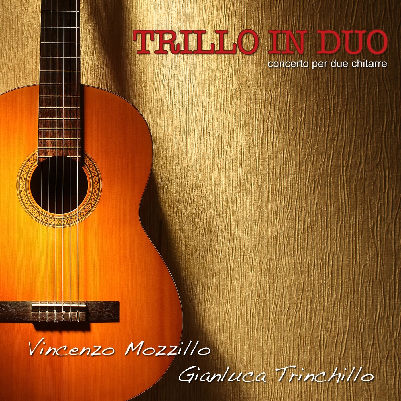 Trillo in Duo, Concerto per due Chitarra - Vicenzo Mozillo, Gianluca ...