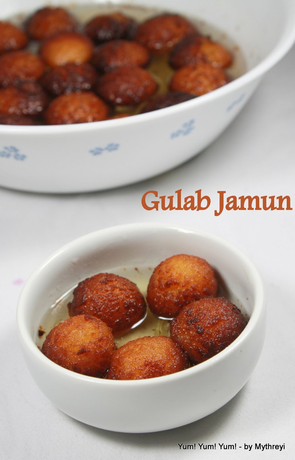 Yum! Yum! Yum!: Gulab Jamun ( Made from Scratch)