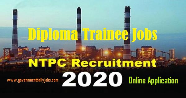 NTPC RECRUITMENT 2020 FOR DIPLOMA ENGINEERS 70 VACANCIES