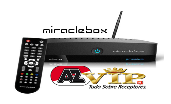 MIRACLEBOX PREMIUM HD NOVA FIRMWARE V0054P - 02/06/2018 - Azviptv ...