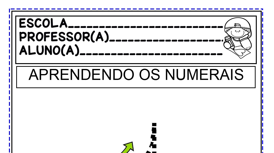 ATIVIDADES NUMERAIS (NÚMEROS) TRACEJADOS PONTILHADOS COM SETAS PARA ...