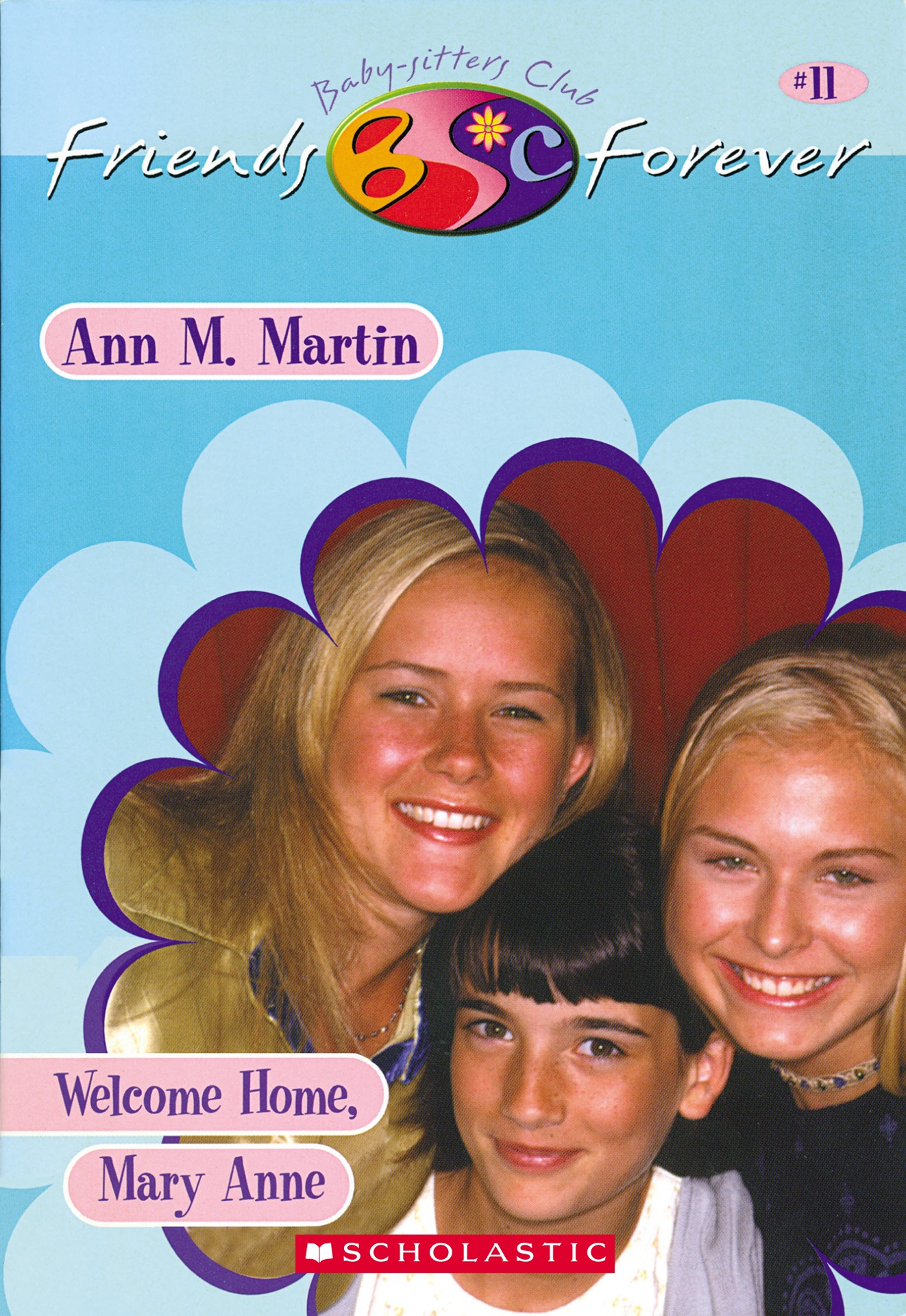 Back to the BSC: Friends Forever #11: Welcome Home, Mary Anne