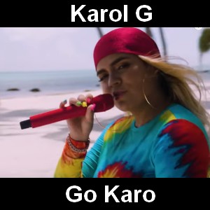 Karol G - Go Karo - Acordes D Canciones