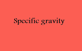 SPECIFIC GRAVITY