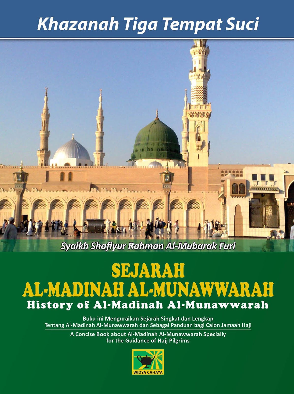 PT WIDYA CAHAYA: KHASANAH TIGA TEMPAT SUCI