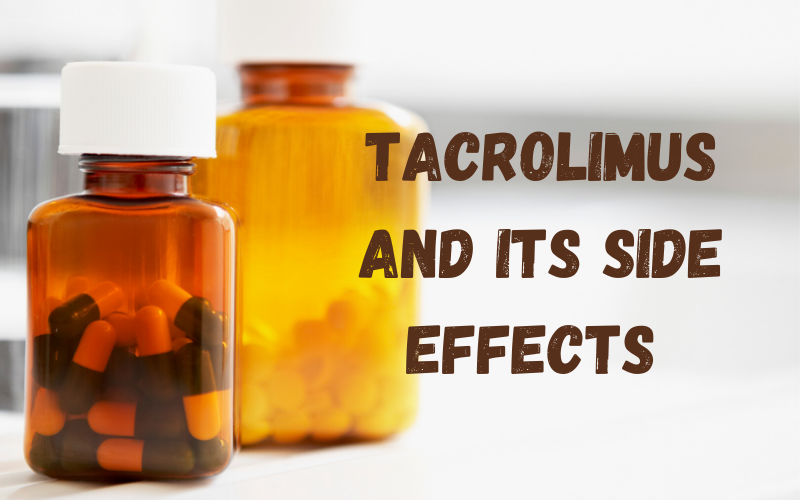 Ikris Pharma Blog: ALL YOU NEED TO KNOW ABOUT TACROLIMUS