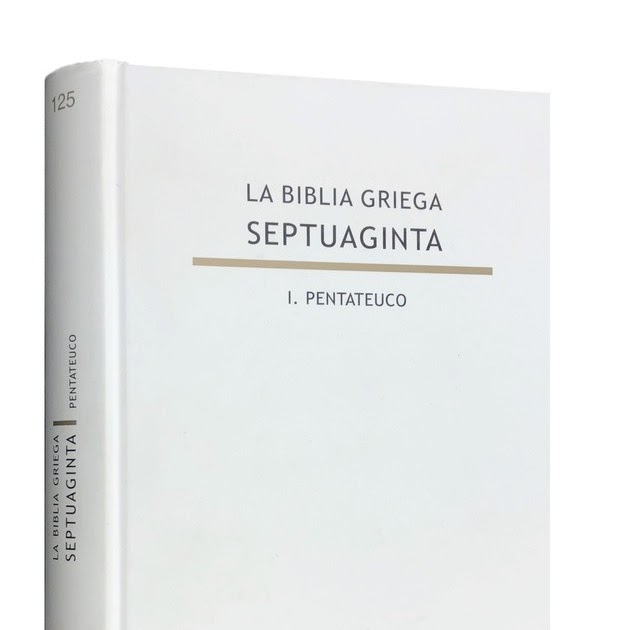 [PDF] La Biblia Griega, Septuaginta - Pentateuco