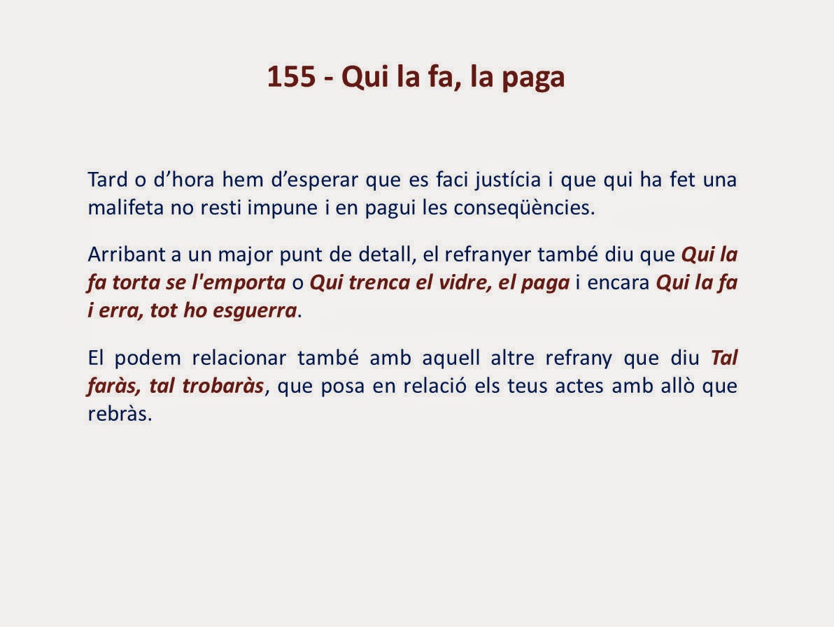 300 dites que faran història: 155 - Qui la fa, la paga