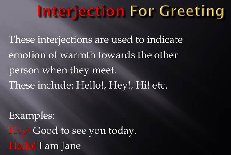 Interjections for Greeting - English Grammar A To Z