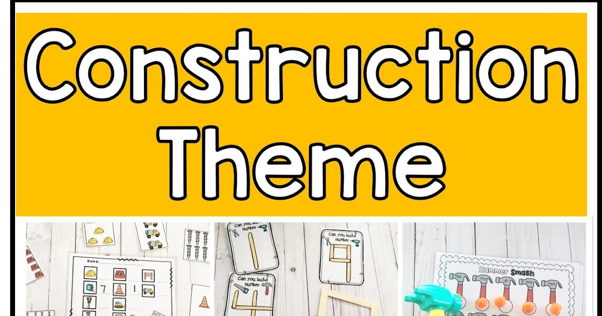 Construction Preschool Theme | Busy Hands and Minds