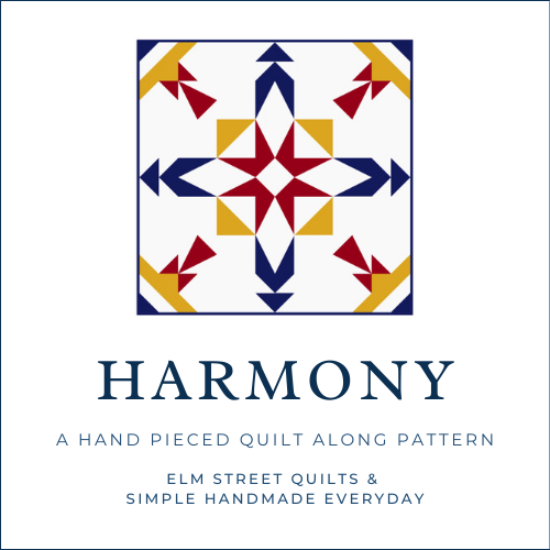 Harmony - Hand Pieced QAL 2021 Reveal | Elm Street Quilts