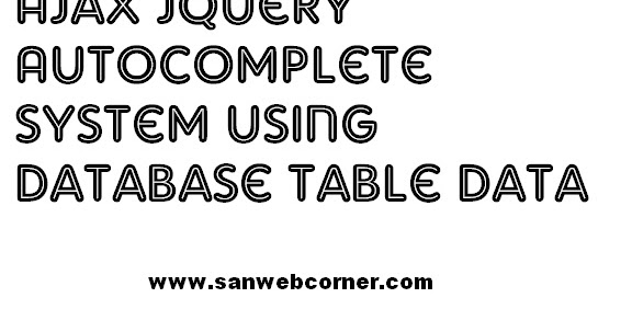 Jquery autocomplete example with ajax Jquery autocomplete example with ajax