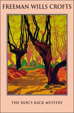 Beneath the Stains of Time: The Hog's Back Mystery (1933) by Freeman ...